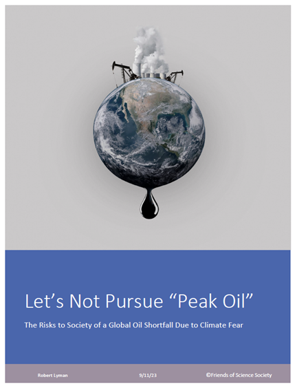 Let’s Not Pursue “Peak Oil” – The Risks to Society of a Global Oil ...